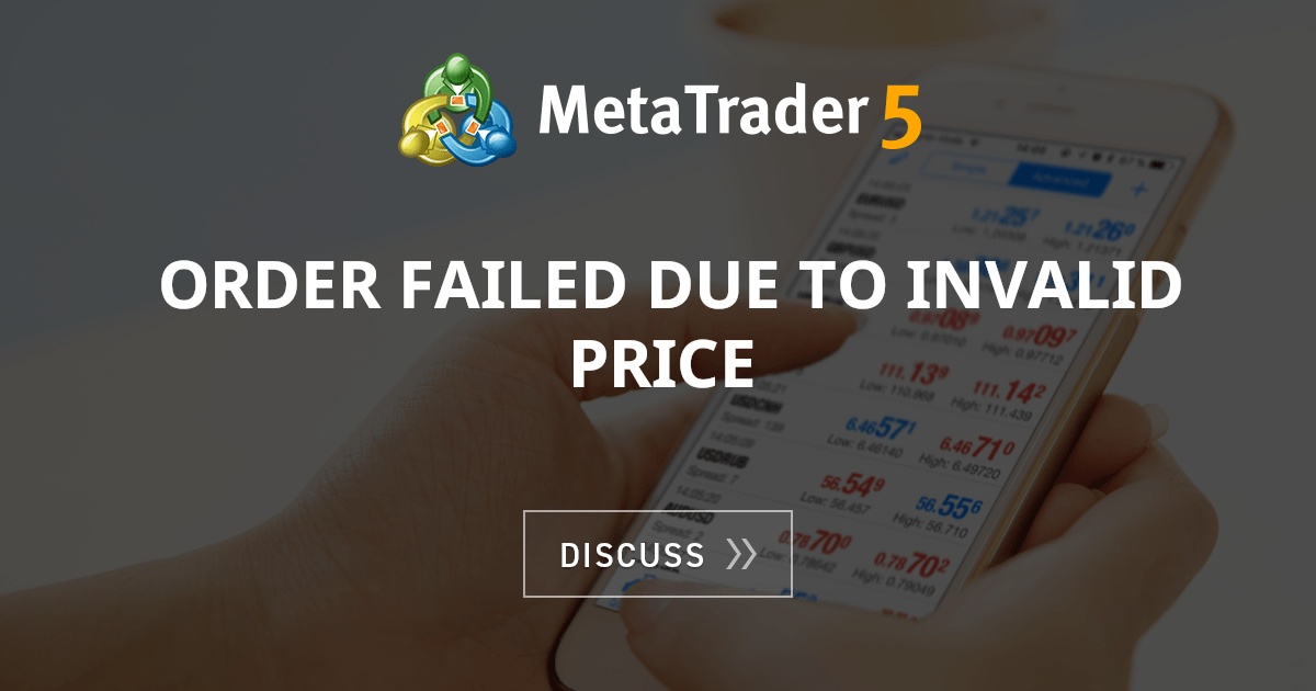 Order Failed Due To Invalid Price Limit Orders General Mql5 Programming Forum