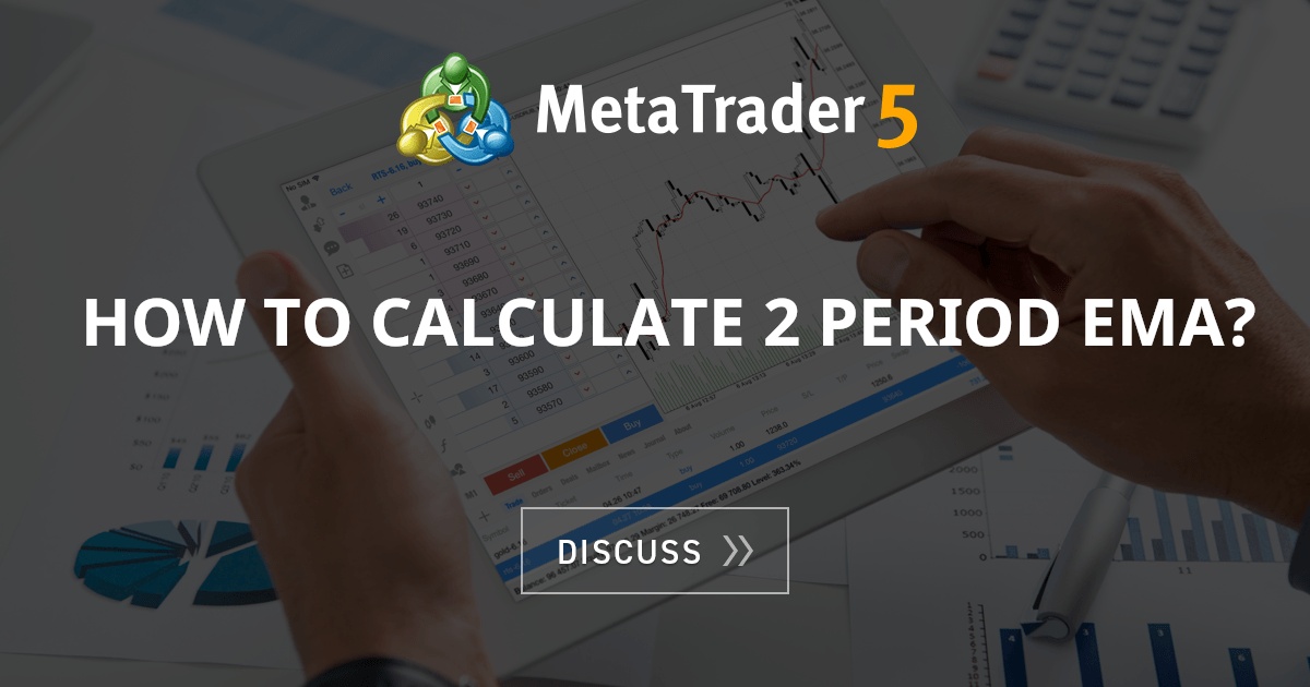 How To Calculate 2 Period Ema Moving Average Ma Technical