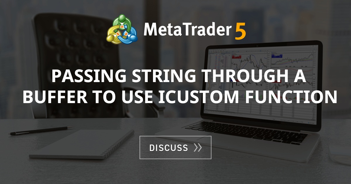 Passing String Through A Buffer To Use Icustom Function Profitable