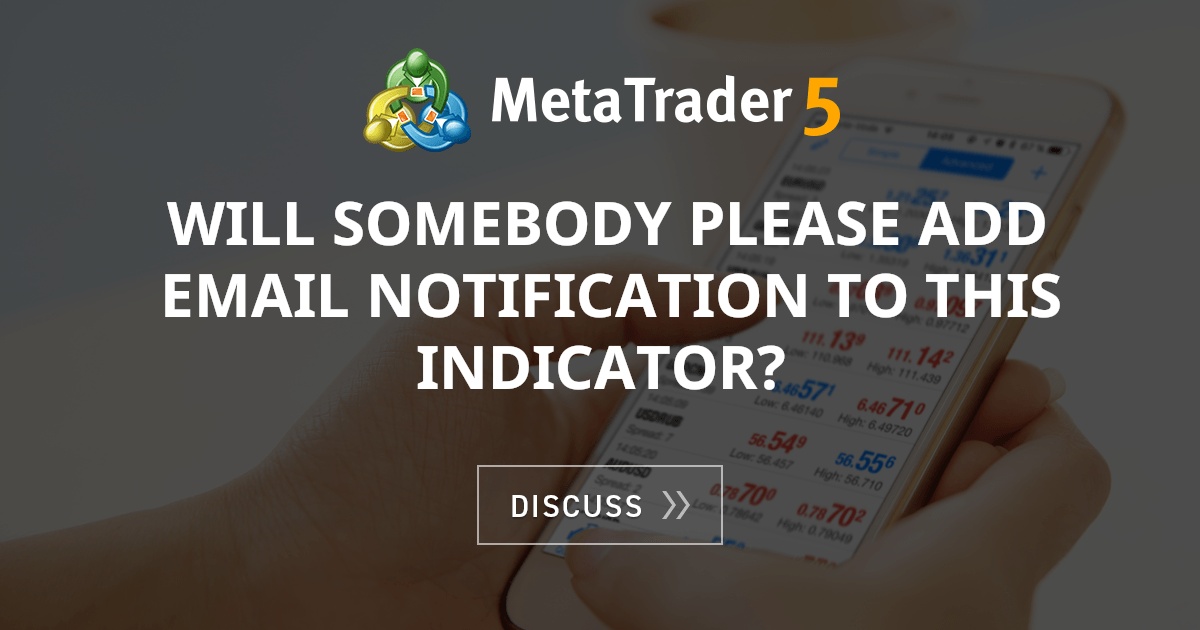 Will somebody please add email notification to this indicator? - Indices - MQL4 and MetaTrader 4 ...