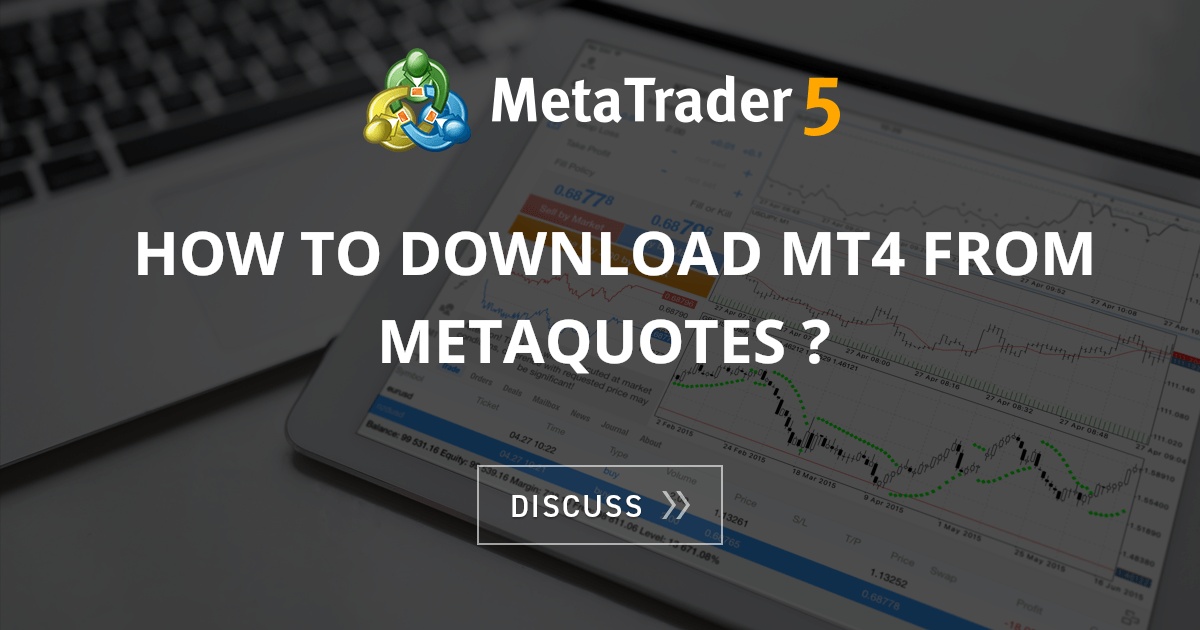 How To Download Mt4 From Metaquotes Mt4 Mql4 And Metatrader 4 Mql4 Programming Forum 