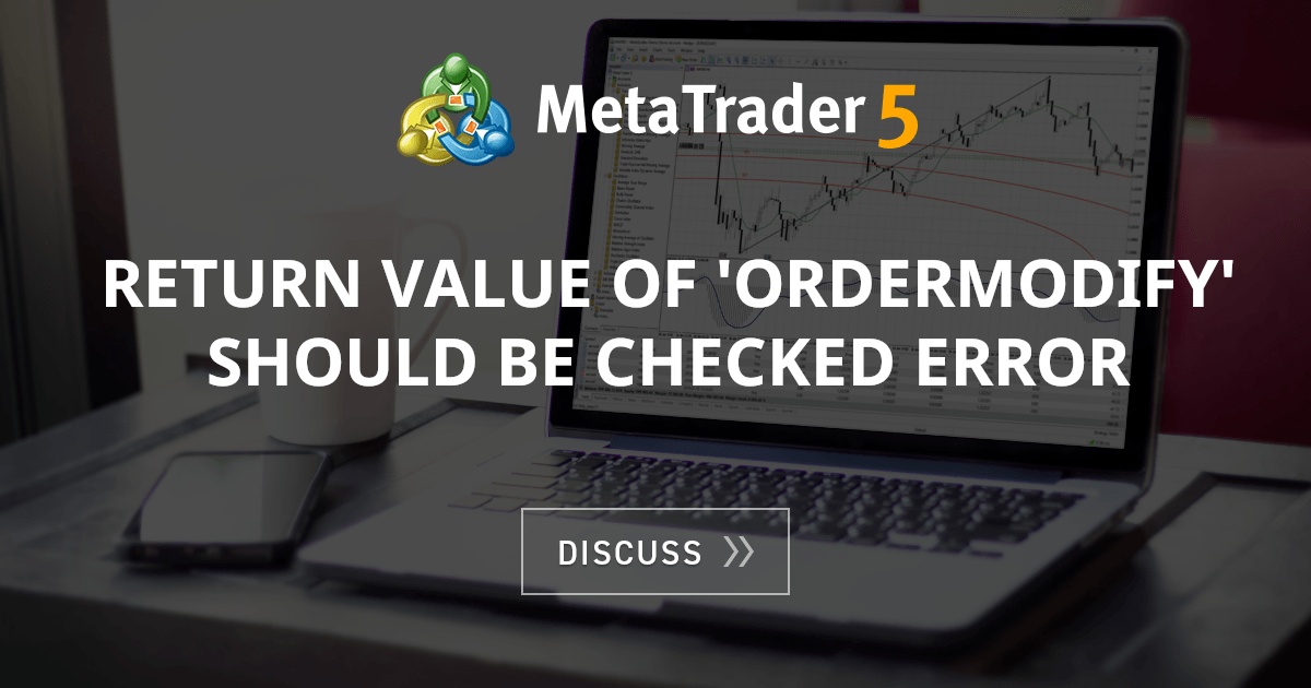 Return Value Of Ordermodify Should Be Checked Error Doji Candlestick Patterns General