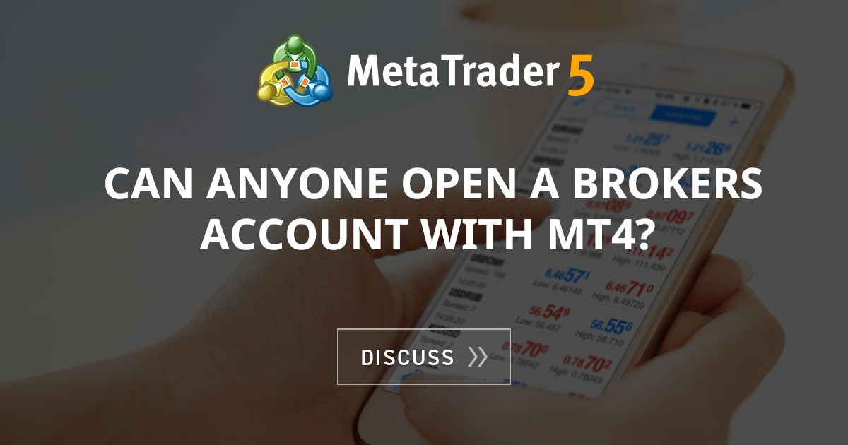 Can anyone open a brokers account with MT4? - Trading Accounts - General - MQL5 programming forum