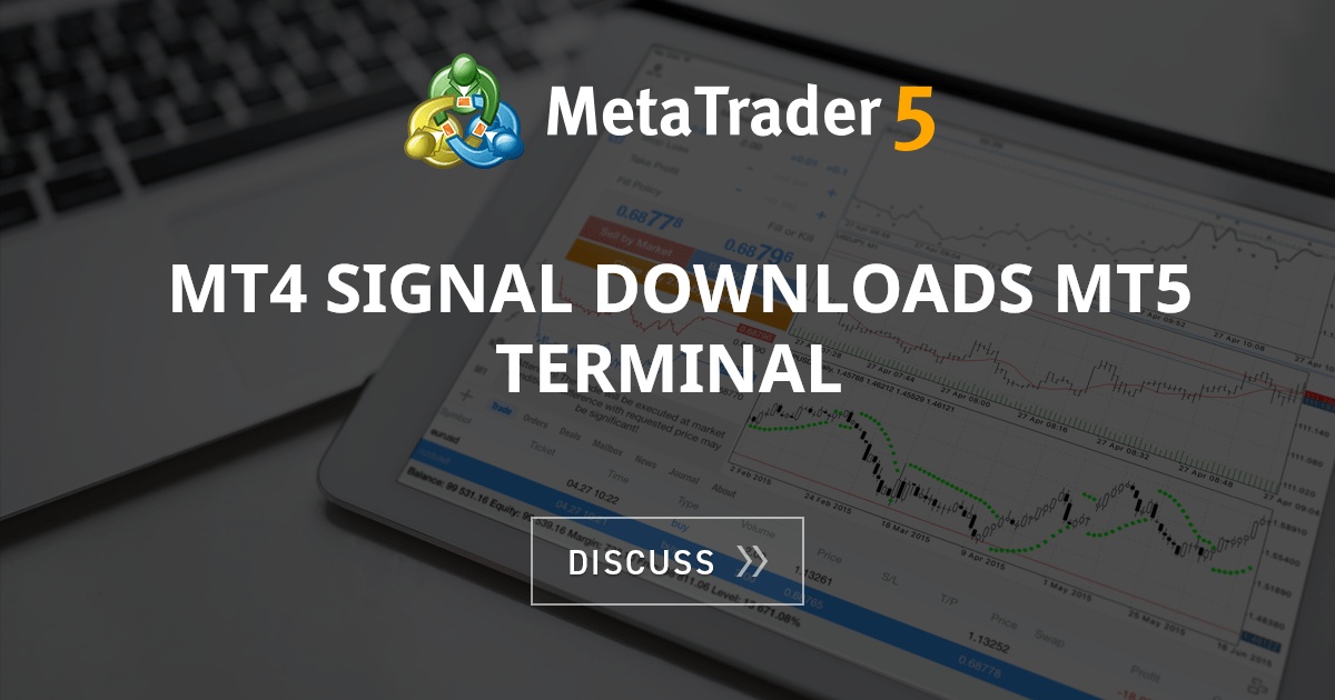Mt4 Signal Downloads Mt5 Terminal Mt4 Mql4 And Metatrader 4 Mql4 