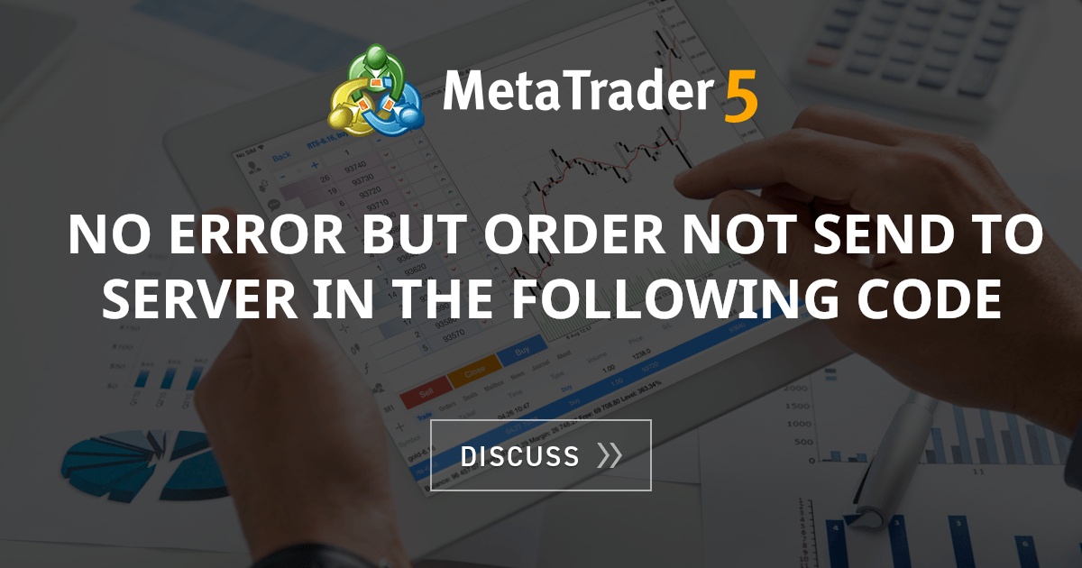 No error but order not send to server in the following code - Stop Loss - General - MQL5 ...