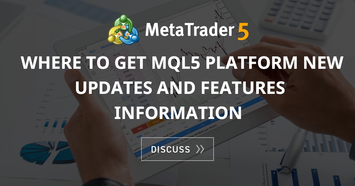 Where To Get Mql5 Platform New Updates And Features Information Simple Trading Strategies 