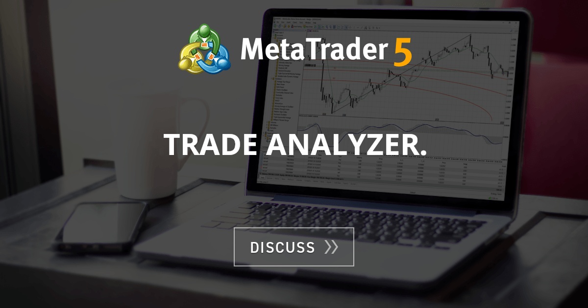 Trade Analyzer Demo Trading Expert Advisors And Automated Trading Mql5 Programming Forum