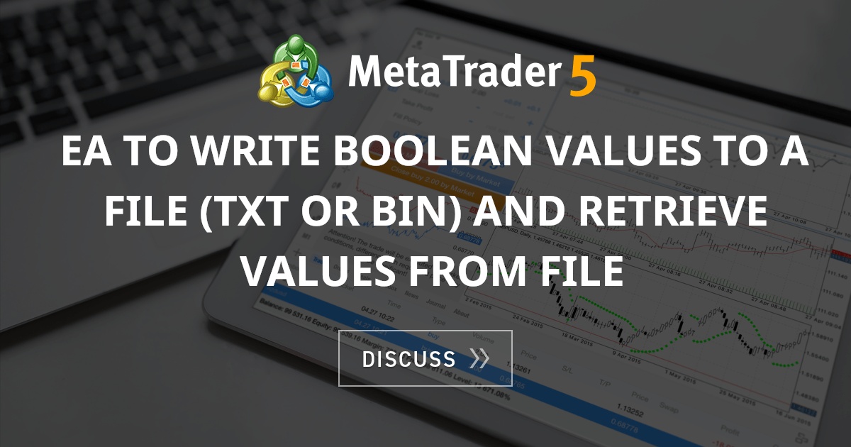 Ea To Write Boolean Values To A File Txt Or Bin And Retrieve Values From File Scalper