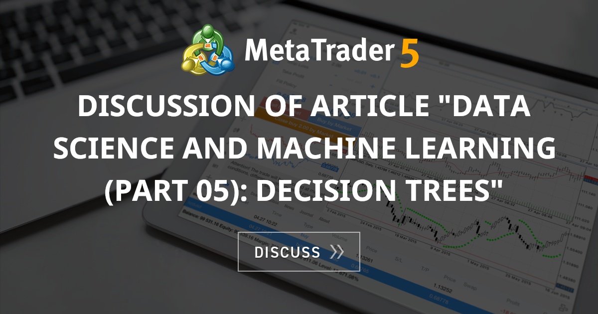 Discussion Of Article Data Science And Machine Learning Part 05 Decision Trees