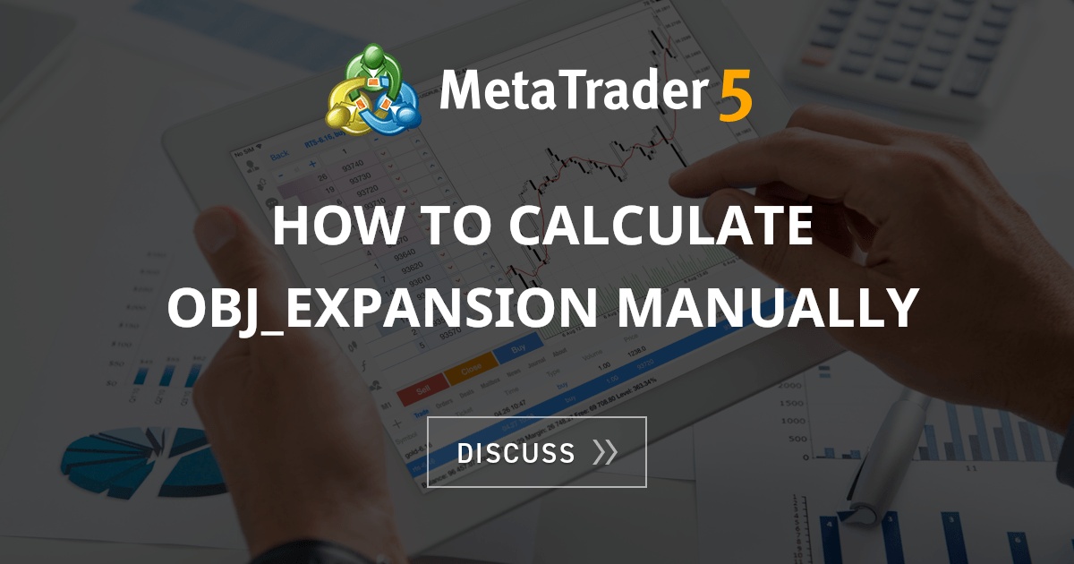 How to calculate OBJ_EXPANSION manually - Fibonacci - General - MQL5 programming forum