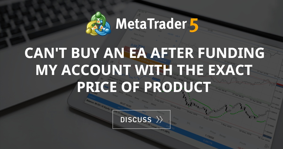 Cant Buy An Ea After Funding My Account With The Exact Price Of Product Ppi Producer Price