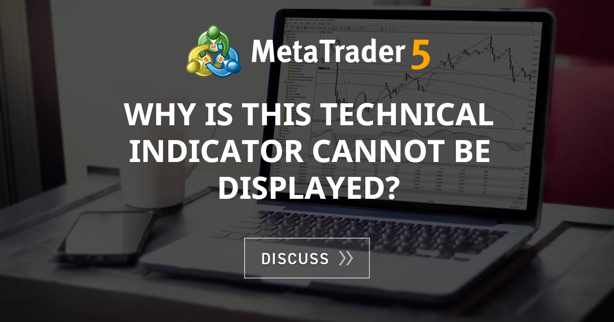 Why is this technical indicator cannot be displayed? - Spreads - Technical Indicators - MQL5 ...