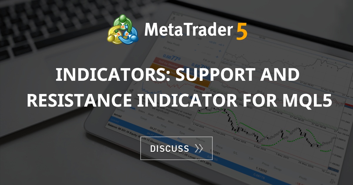 Indicators Support And Resistance Indicator For Mql5 Articles Library Comments Mql5 5836