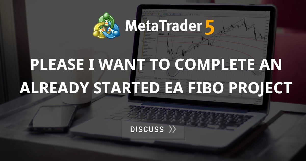 Please I Want To Complete An Already Started Ea Fibo Project Timeframes Expert Advisors And