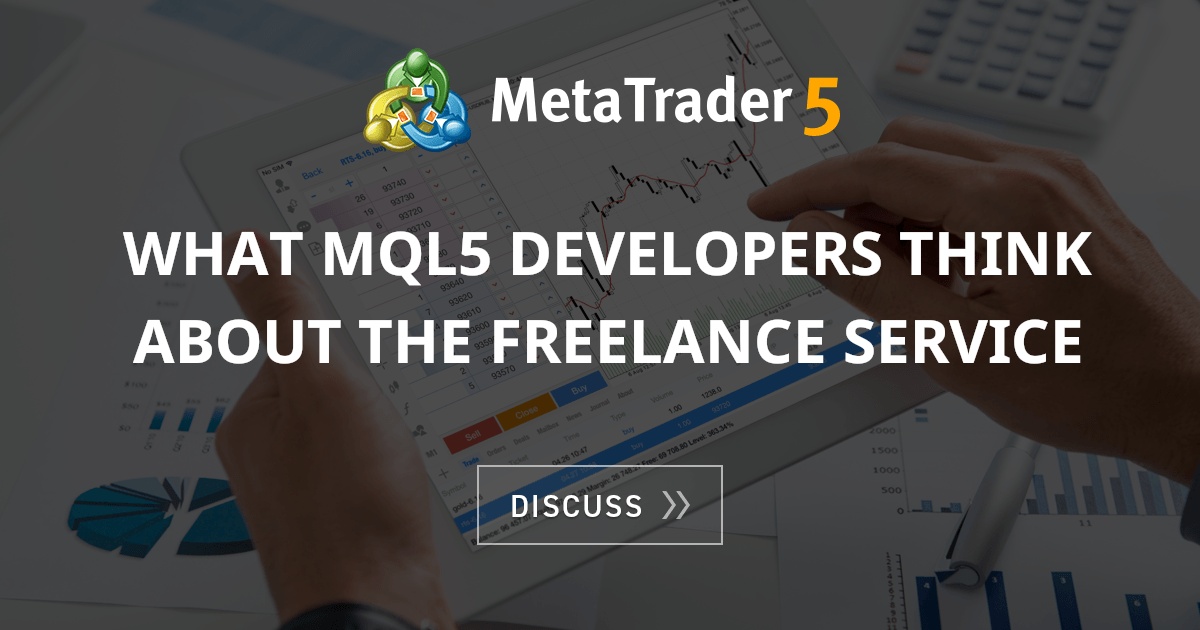 What MQL5 developers think about the Freelance service - Auto Trading Software - General - MQL5 ...