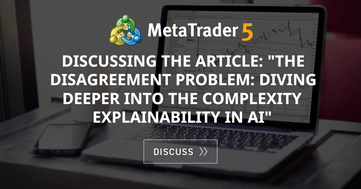 Discussing the article: "The Disagreement Problem: Diving Deeper into The Complexity ...