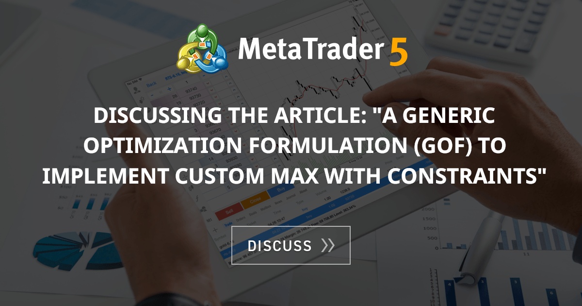 Discussing the article: "A Generic Optimization Formulation (GOF) to Implement Custom Max with ...