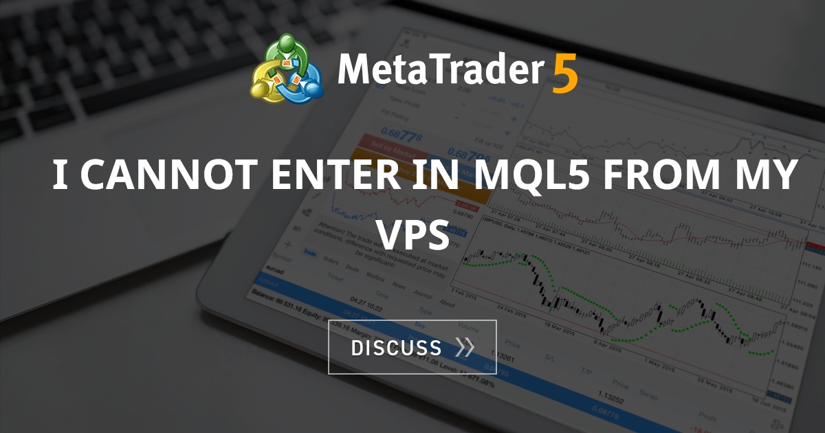 i cannot enter in MQL5 from my VPS - MT4 - General - MQL5 programming forum
