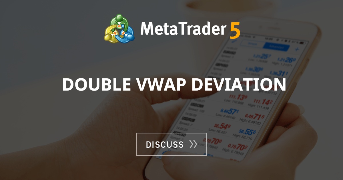 Double VWAP deviation - Indices - Technical Indicators - MQL5 ... Double VWAP deviation - Indices - Technical Indicators - MQL5 ...