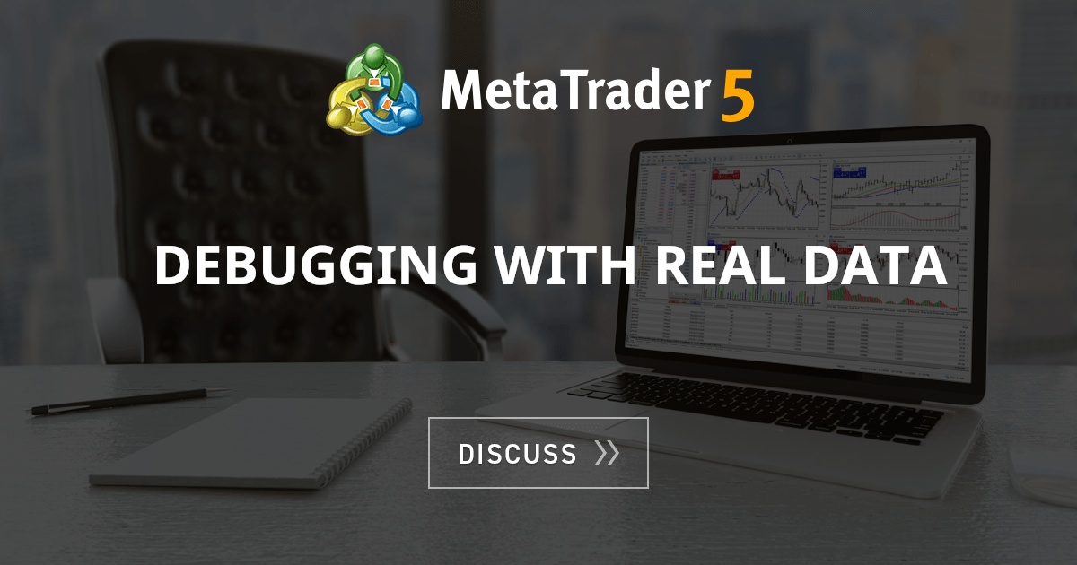 Debugging With Real Data Strategy Tester Expert Advisors And Automated Trading Mql5