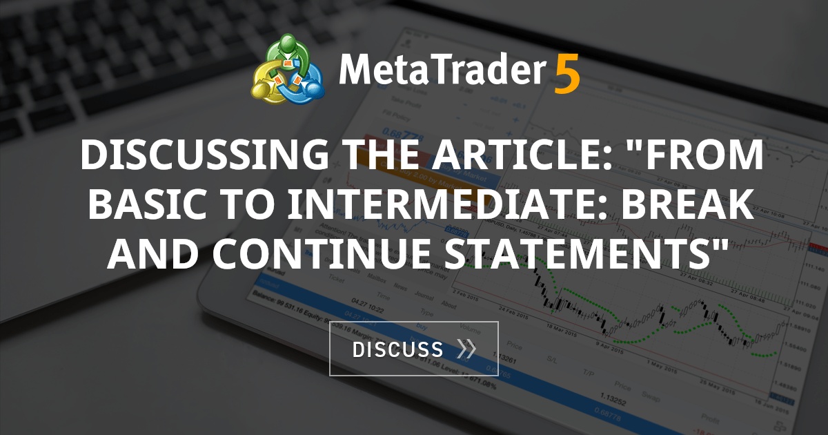 Discussing the article: "From Basic to Intermediate: BREAK and CONTINUE Statements" - Indices ...