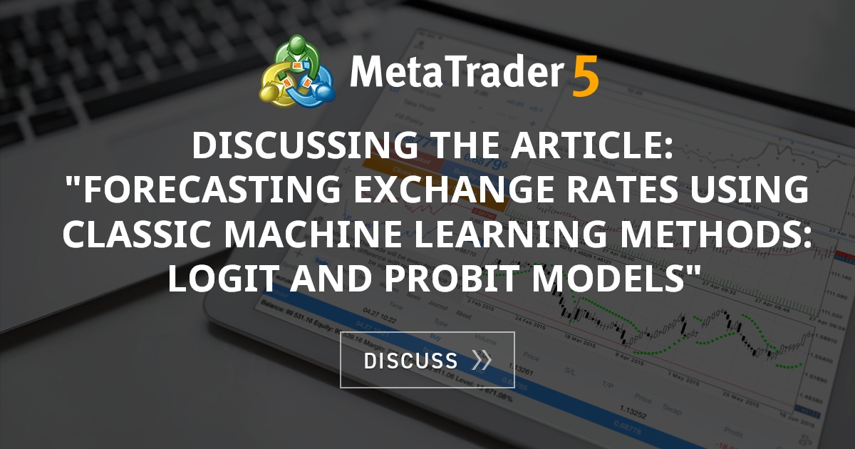 Discussing the article: "Forecasting exchange rates using classic ...