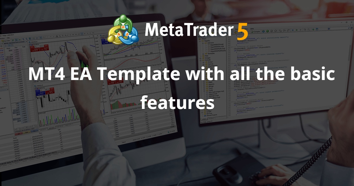 Descargar gratis el Asesor Experto 'MT4 EA Template with all the basic ...