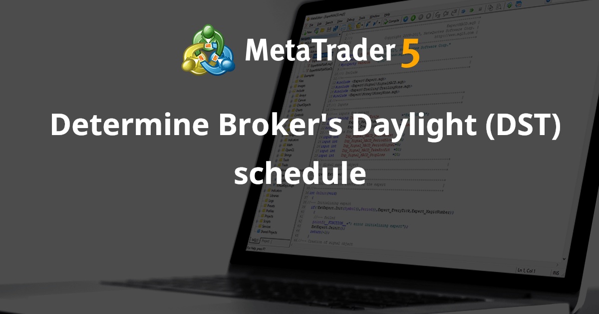 Descargar gratis el script 'Determine Broker's Daylight (DST) schedule ...