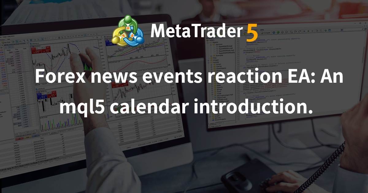 MQL5 Code Base에서 'Mullerp04'이(가) 제작한 MetaTrader 5용 지표 Forex news events reaction EA: An mql5 ...