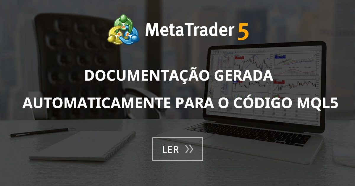 Documentação gerada automaticamente para o código MQL5 - Artigos MQL5