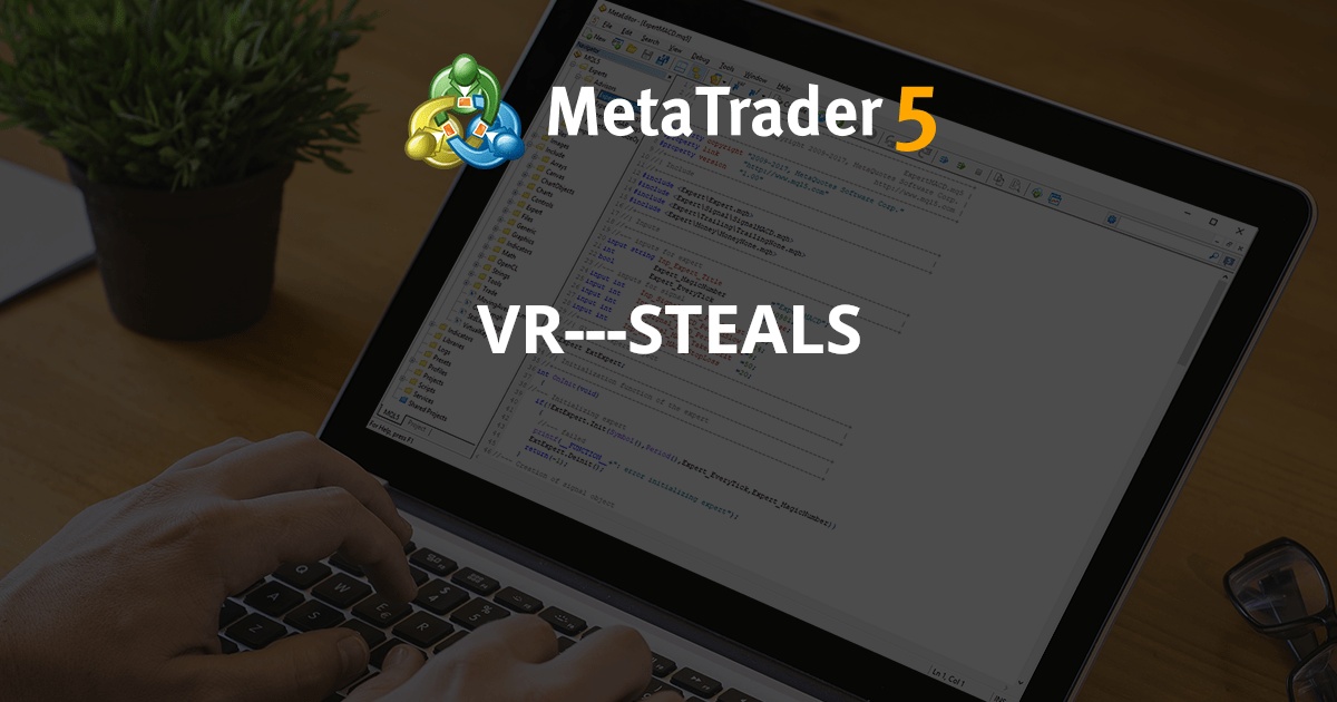 Baixar grátis o Expert Advisor 'VR---STEALS' de 'barabashkakvn' para MetaTrader 5 no Code Base ...