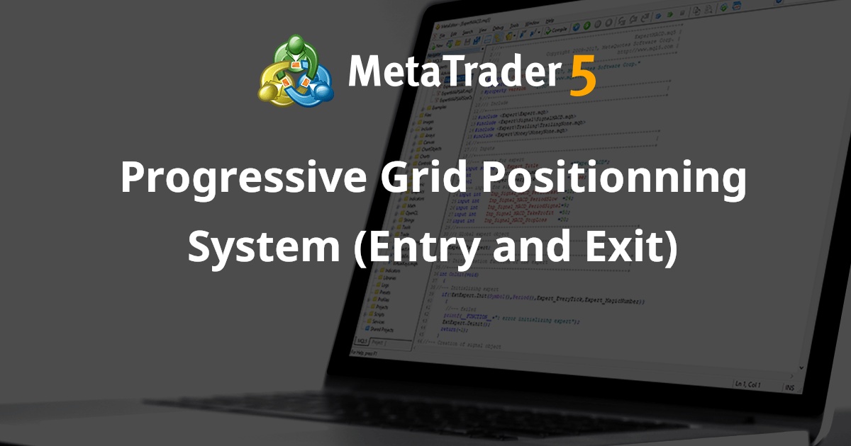 Baixar grátis o Expert Advisor 'Progressive Grid Positionning System ...