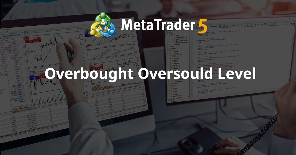 Скачать бесплатно индикатор 'Overbought Oversould Level' от 'AlexeyVik' для MetaTrader 5 в MQL5 ...