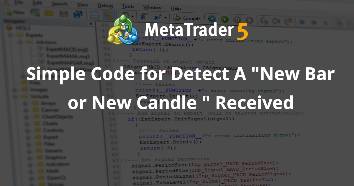 Скачать бесплатно эксперт 'Simple Code for Detect A "New Bar or New ...