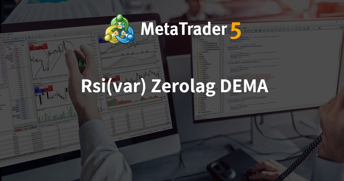 在MQL5代码库免费下载MetaTrader 5的'Rsi(var) Zerolag DEMA' ('mladen')指标, 2018.05.23